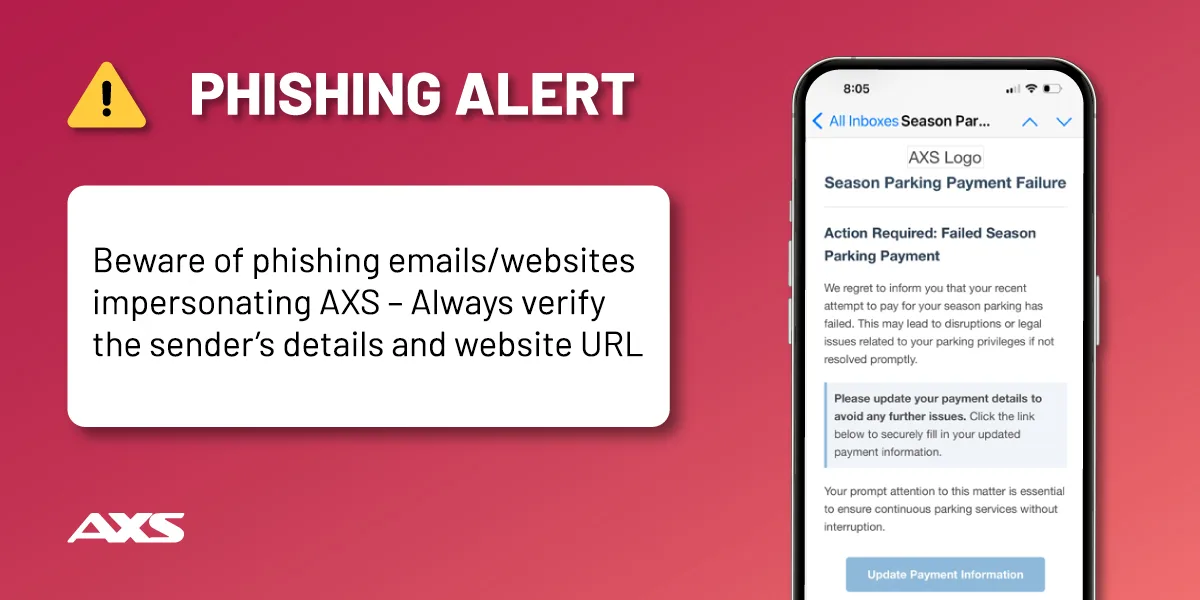 Phishing Alert – Beware of Fake AXS Emails | AXS
