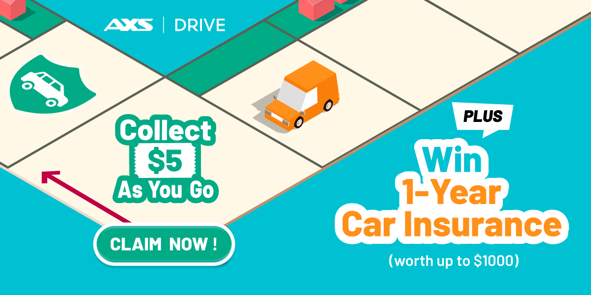 Get S$5 AXS Drive Credits On Us Plus a Chance to Win FREE Car Insurance ...